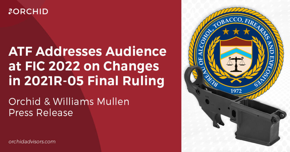 ATF Addresses FFL Audience on Expansive Changes in 2021R-05 ‘Frame or Receiver’ Final Ruling ...